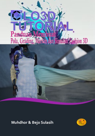 Clo3D Tutorial : Panduan membuat pola, grading, marker, dan simulasi ...