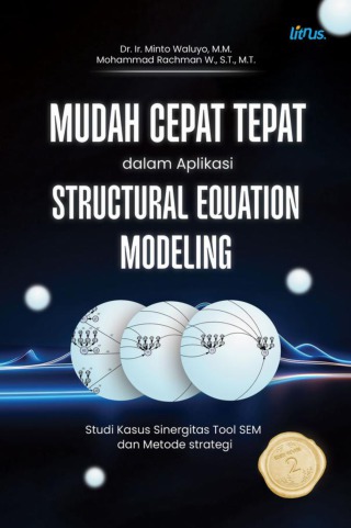 Mudah Cepat Tepat dalam Aplikasi Structural Equation Modeling ...