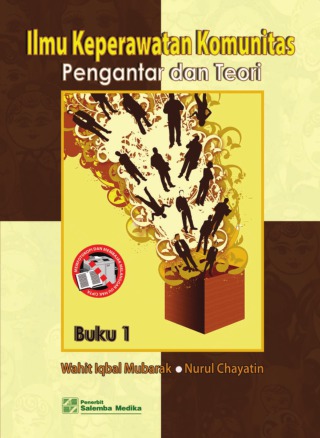 Ilmu Keperawatan Komunitas Buku 1: Pengantar dan Teori - Salemba Empat