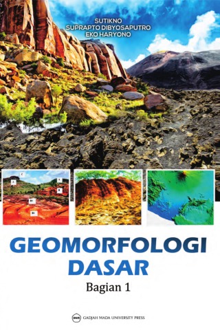 Geomorfologi Dasar: Bagian 1 - UGM Press